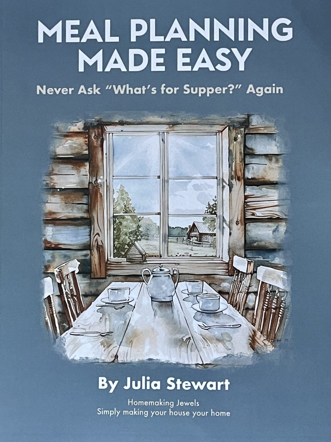 Meal Planning Made Easy is now available on Amazon! - Homemaking Jewels